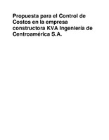 Propuesta para el Control de Costos en la empresa constructora KVA Ingeniería de Centroamérica S.A.